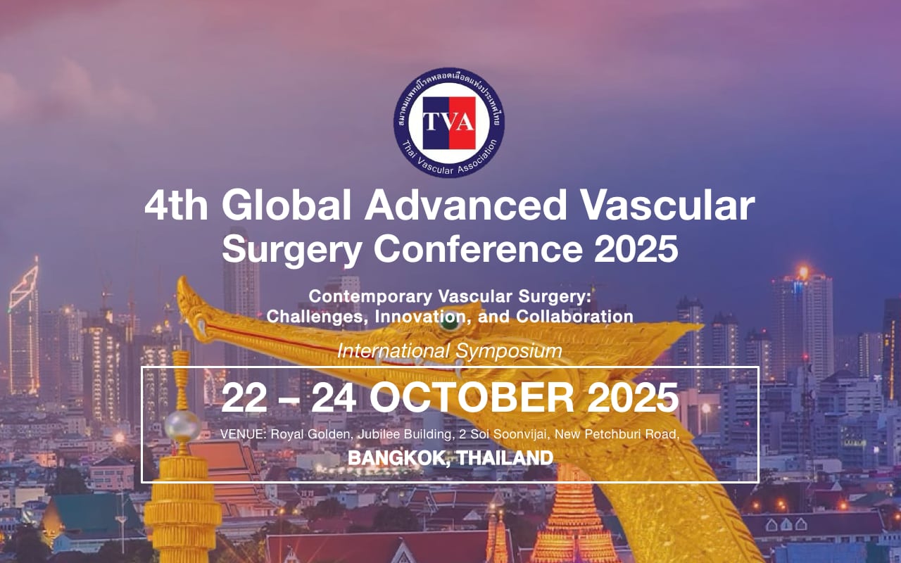 4th Global Advanced Vascular Surgery Conference 2025 - สมาคมแพทย์โรค ...